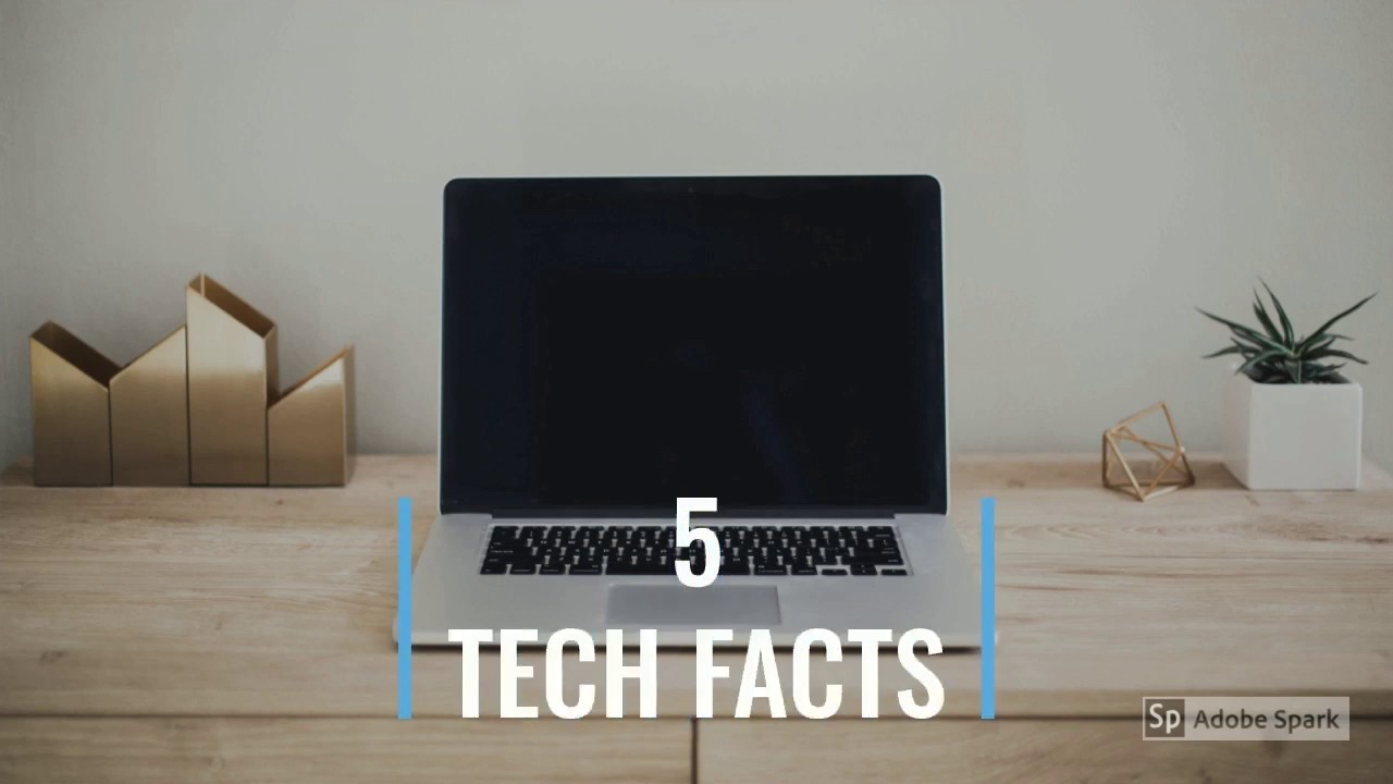 5 TECH FACTS..... - YouTube