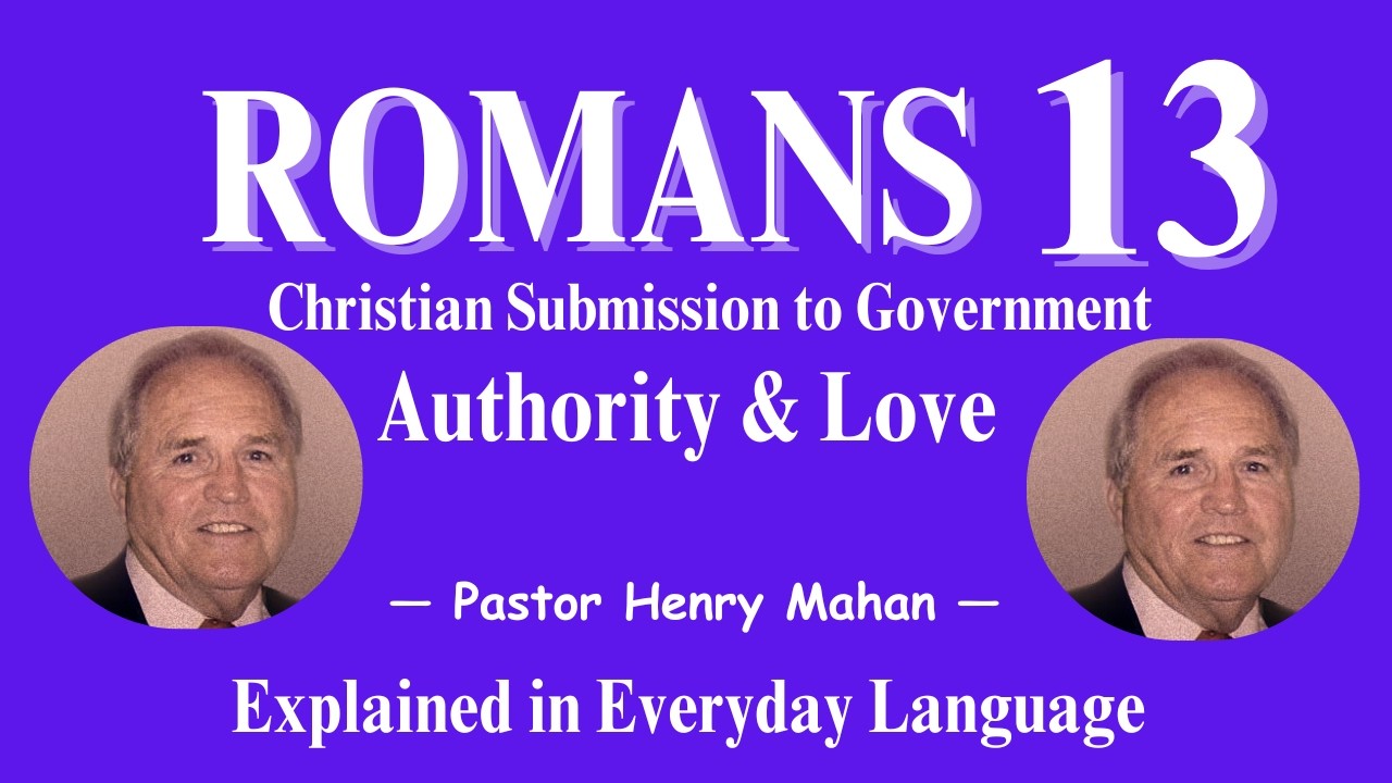 Romans 13 Explained | Christian Submission to Government, Authority ...