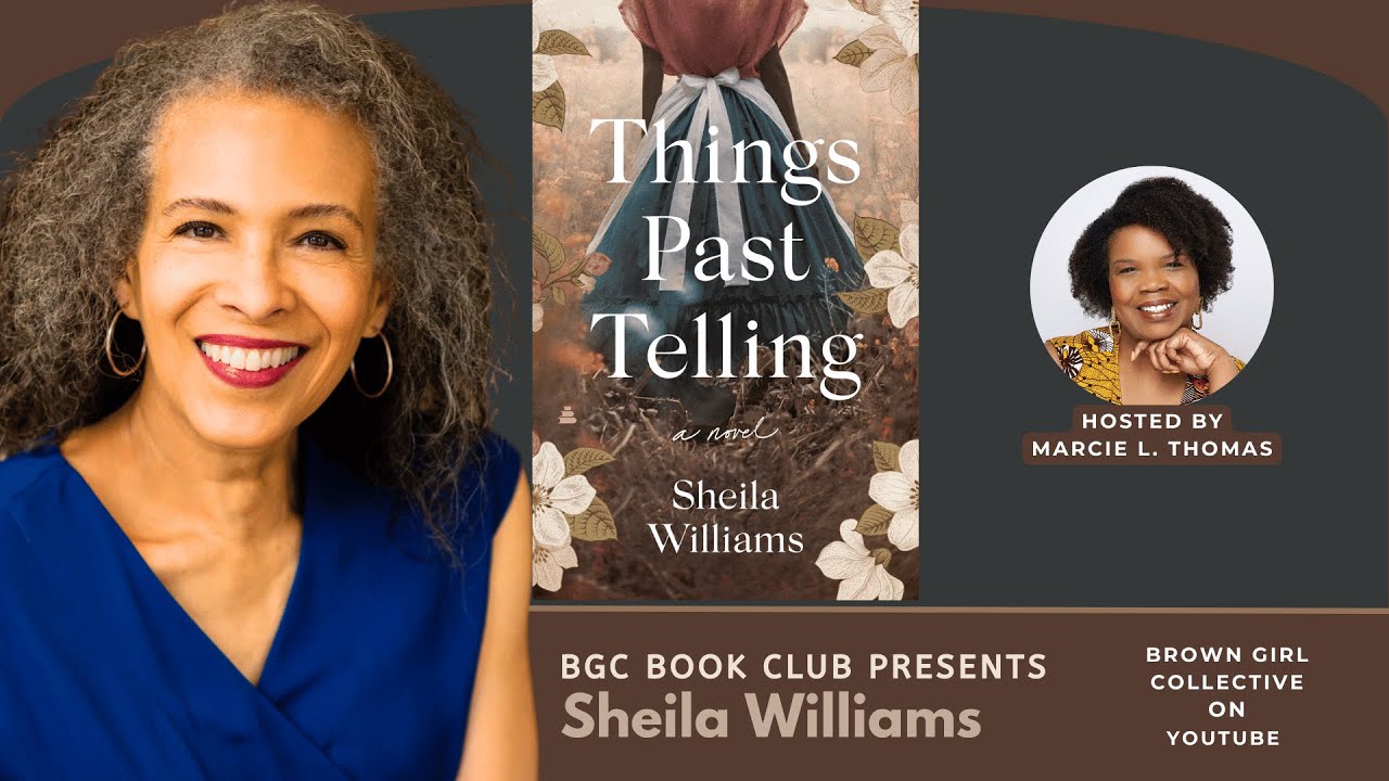 Things Past Telling by Sheila Williams | BGC Book Club - YouTube