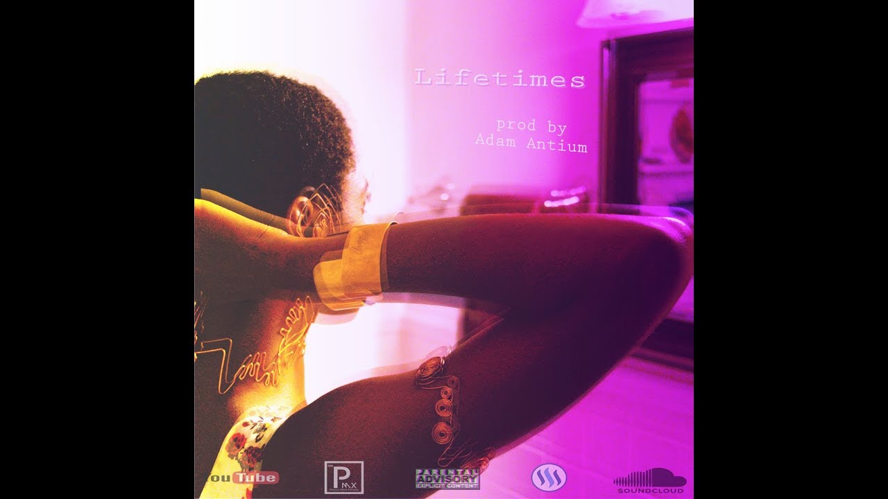 Lifetimes (prod by Adam Antium) - YouTube