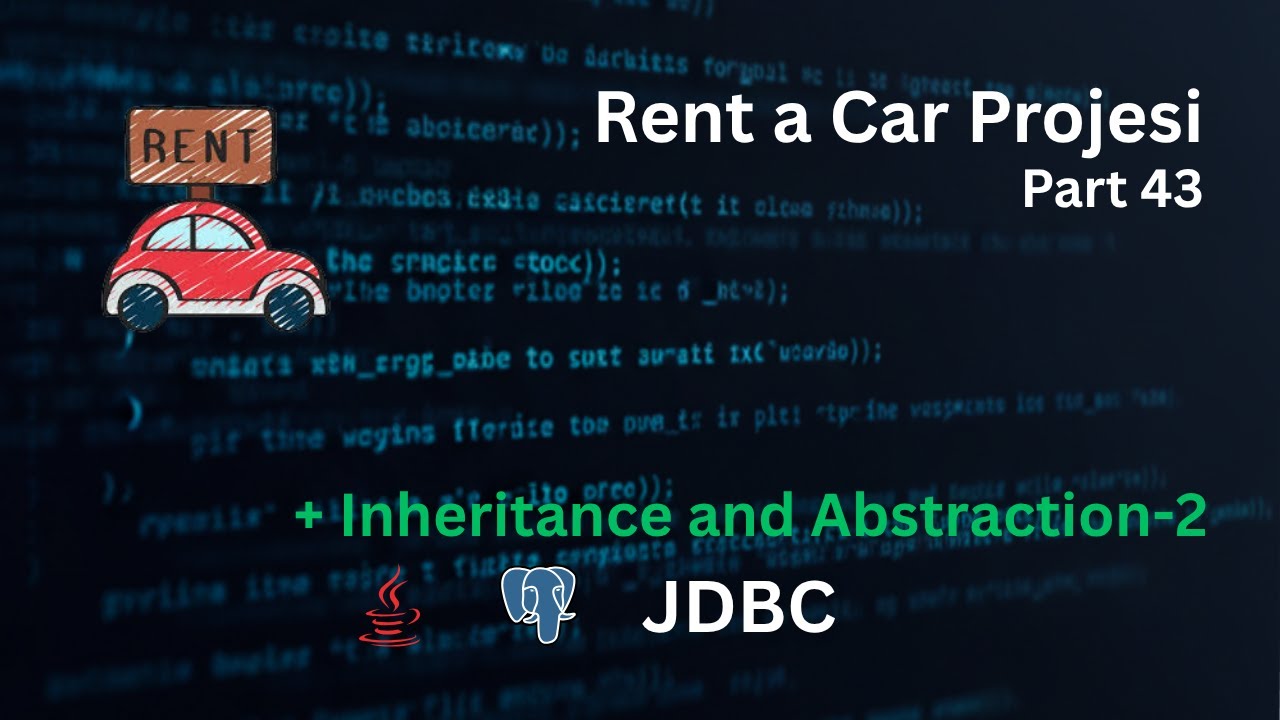 Rent a Car - Part 43 - Java Backend Projesi - Inheritance | Abstraction ...
