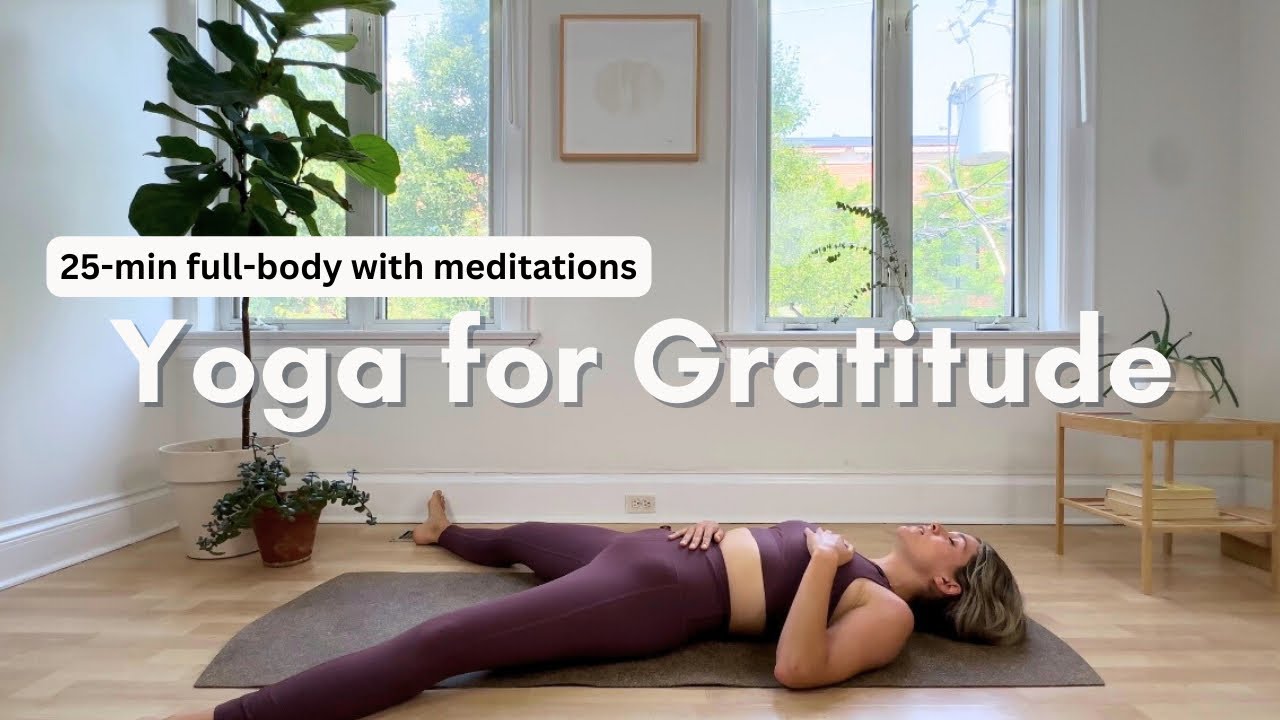 Yin yoga for gratitude | 25-min gentle yoga for positivity and ...