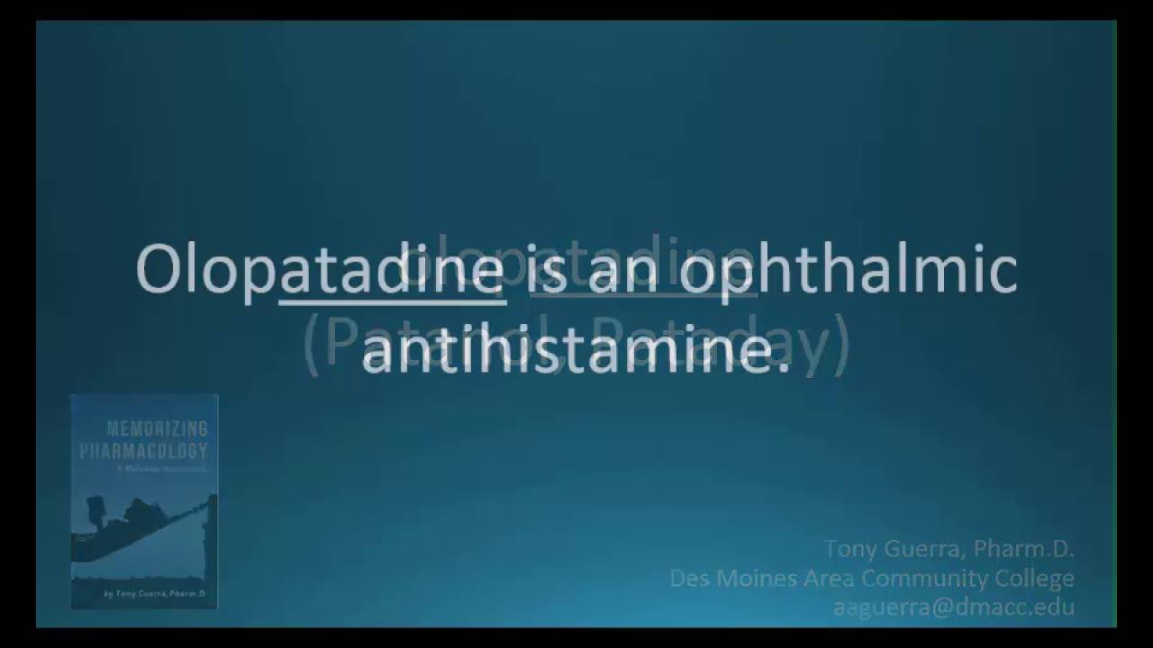 How to pronounce olopatadine (Pataday) (Memorizing Pharmacology ...