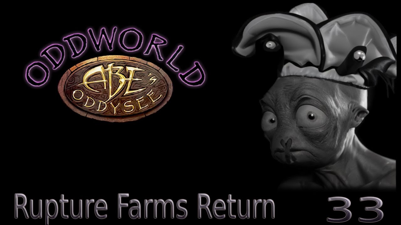 Let's Play Oddworld: Abe's Odyssey [Blind] Ep 33- Rupture Farms Return ...