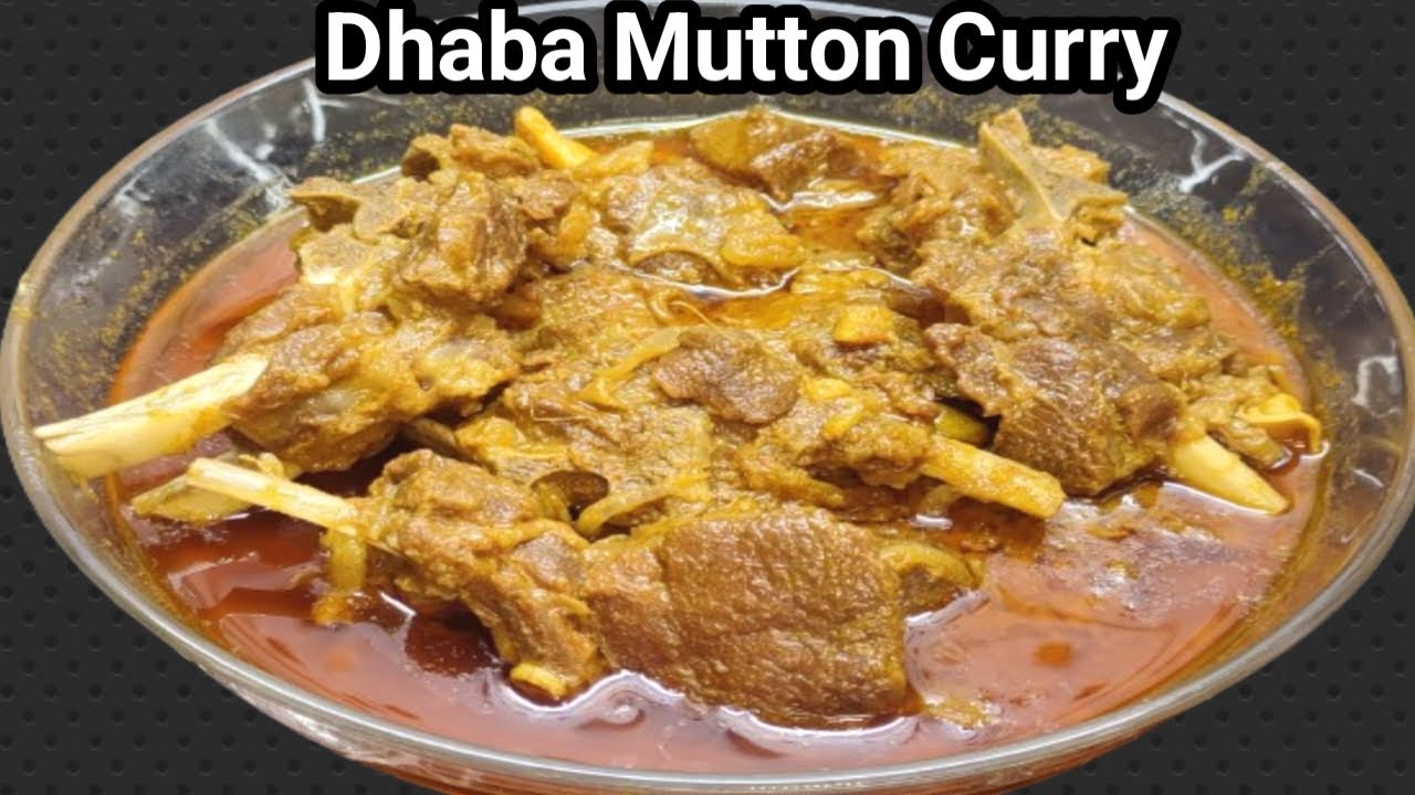 Dhaba Mutton curry | Simplest mutton recipe | ढाबा मटन करी | - YouTube