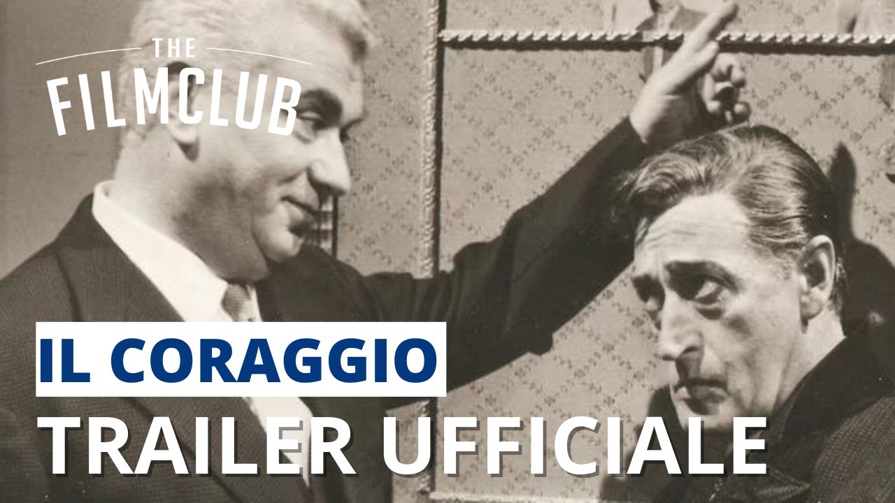Il coraggio | Trailer italiano | The Film Club - YouTube