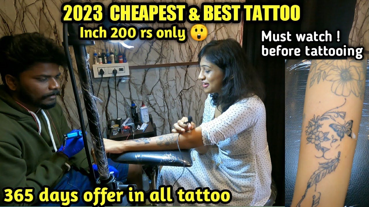 2023 cheapest and best tattoo| Inch 200 rs only | 365 days offer in all ...