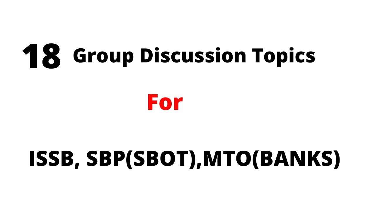 18 IMPORTANT GROUP DISCUSSION TOPICS/ISSB/SBOT/MTO,GTO)BANKS ...