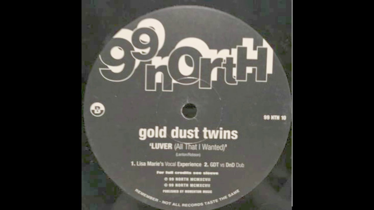 Gold Dust Twins - Luver (all that I wanted) (Lisa Marie Vocal ...