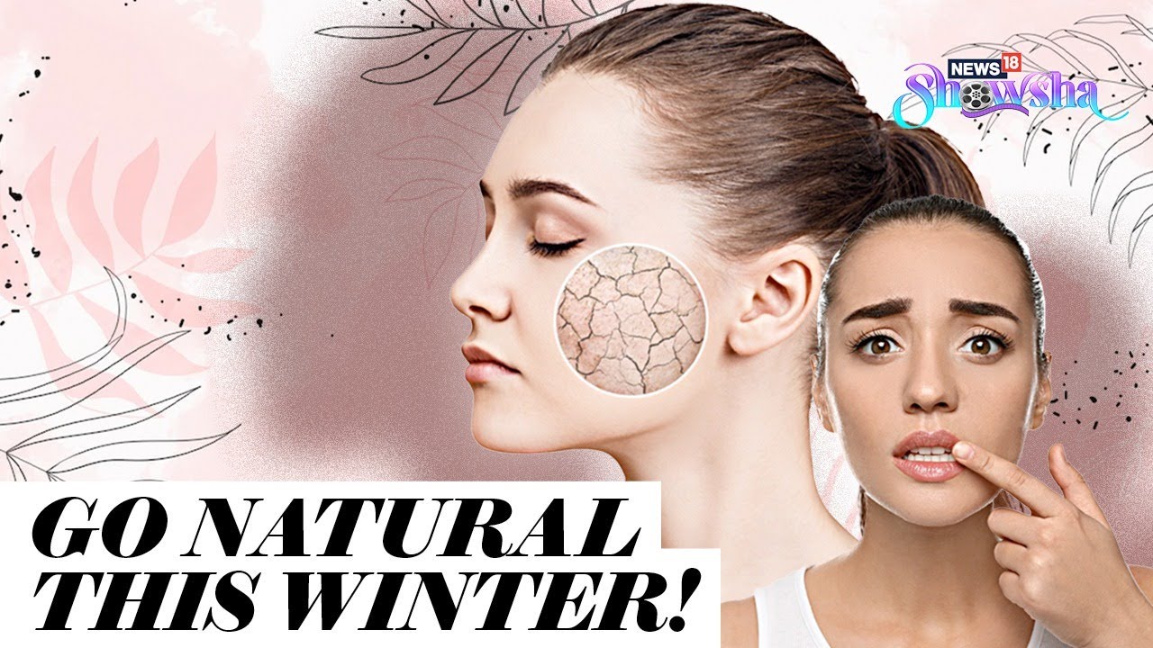 Common Winter Skin Problems And The Best Natural Home Remedies To Fight ...