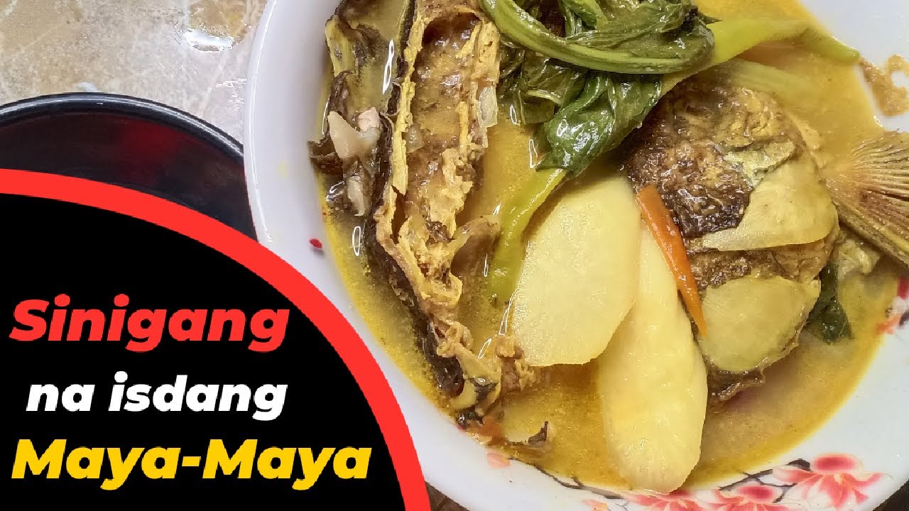 SINIGANG NA ISDANG MAYA-MAYA #kusinerongtomboy #lutongbahay #sinigang ...