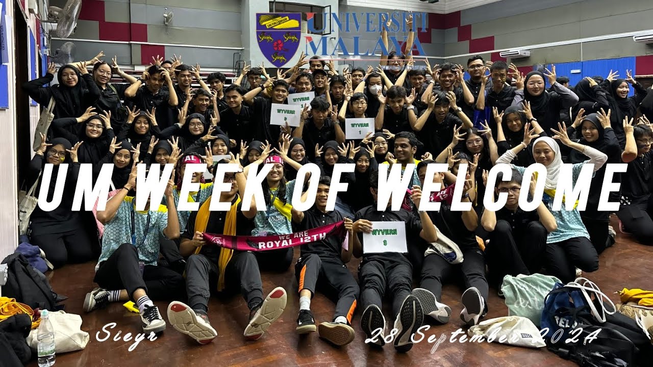 University Malaya // Week of Welcome 2024-2025 Orientation Week ♡ UM ...