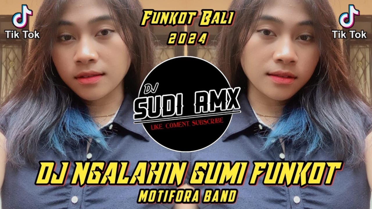FUNKOT !!! DJ NGALAHIN GUMI - MOTIFORA BAND | DJ SUDI RMX - YouTube