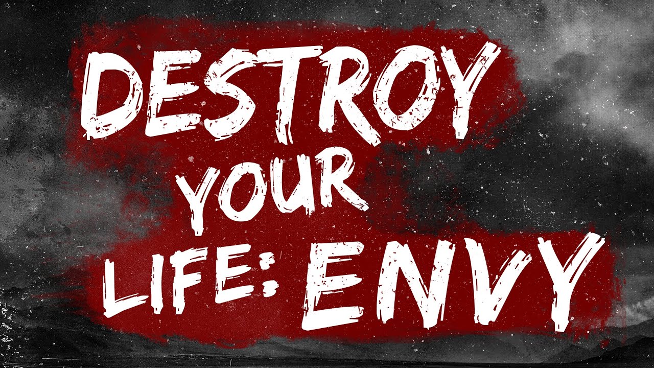 Sermon - Envy: Seven Things To Definitely Do If You Want To Totally ...