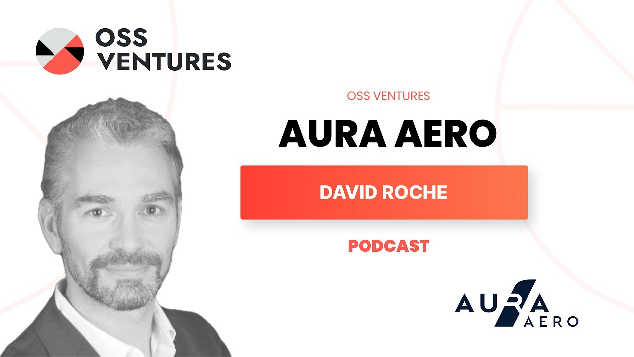 Next Gen Industrials #22 David ROCHE, Aura Aero - YouTube