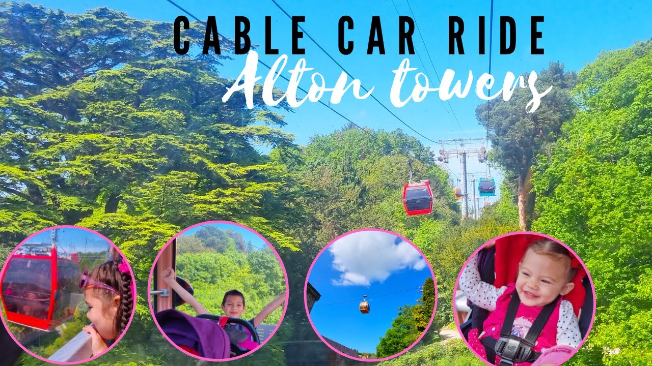 CABLE CAR RIDE AT ALTON TOWERS 2022 | MUMMY'S BIRTHDAY CELEBRATION ...