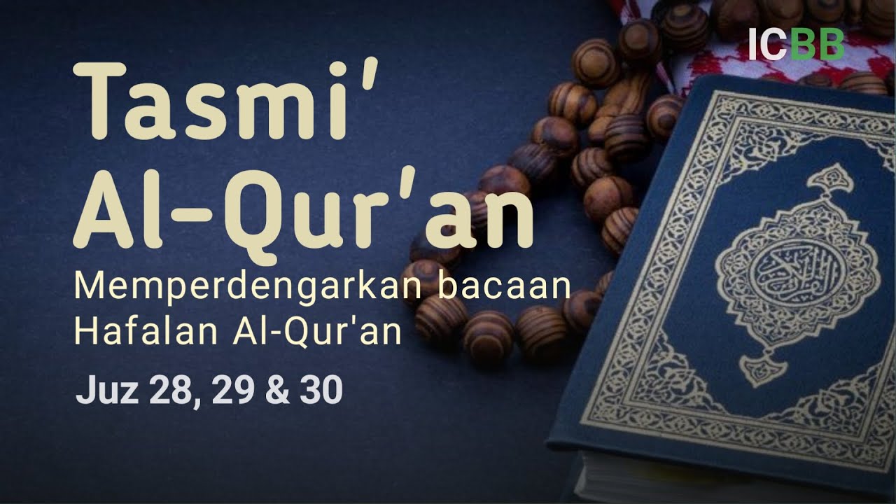Tasmi' Al-Qur'an _ Memperdengarkan bacaan Hafalan Al-Qur'an _ Masjid An ...