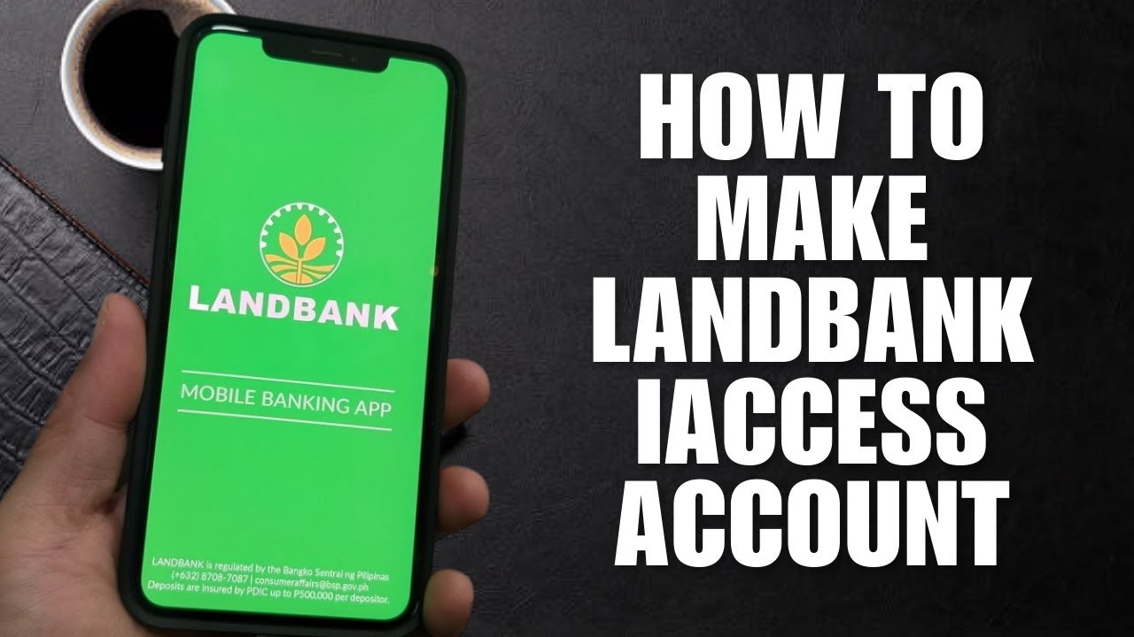 How To Make Landbank IAccess Account (Full Guide) - YouTube