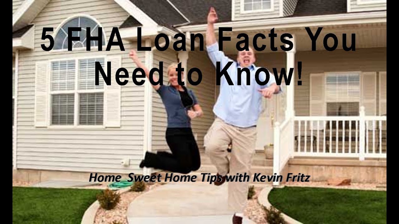 Mortgage & Real Estate: 5 FHA Home Loan Facts You May Not Know... - YouTube