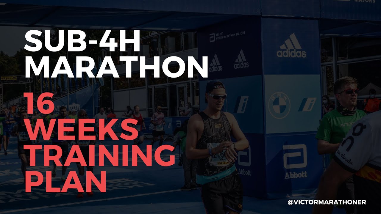 SUB 4h MARATHON - 16 Weeks Training Plan Intro + MY NEXT MARATHON ...