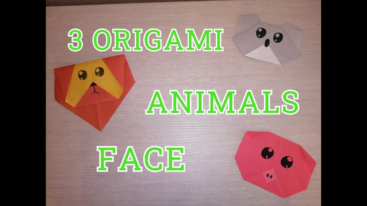 3 EASY ORIGAMI ANIMALS FACE DIY #1 2020 - YouTube