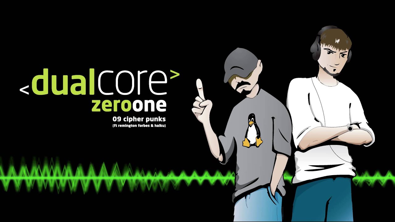 Dual Core - Cipher Punks (ft Remington Forbes) - YouTube