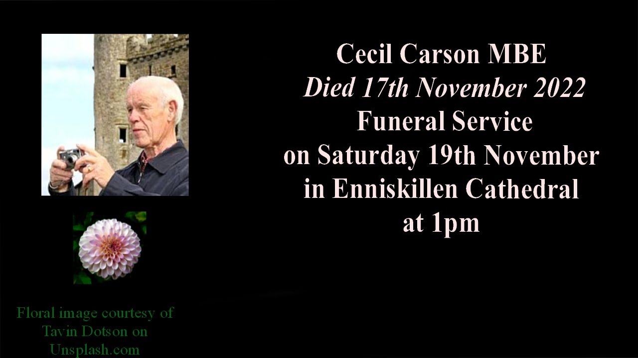 The Funeral of Cecil Carson MBE on 19/11/22 in Enniskillen Cathedral at ...