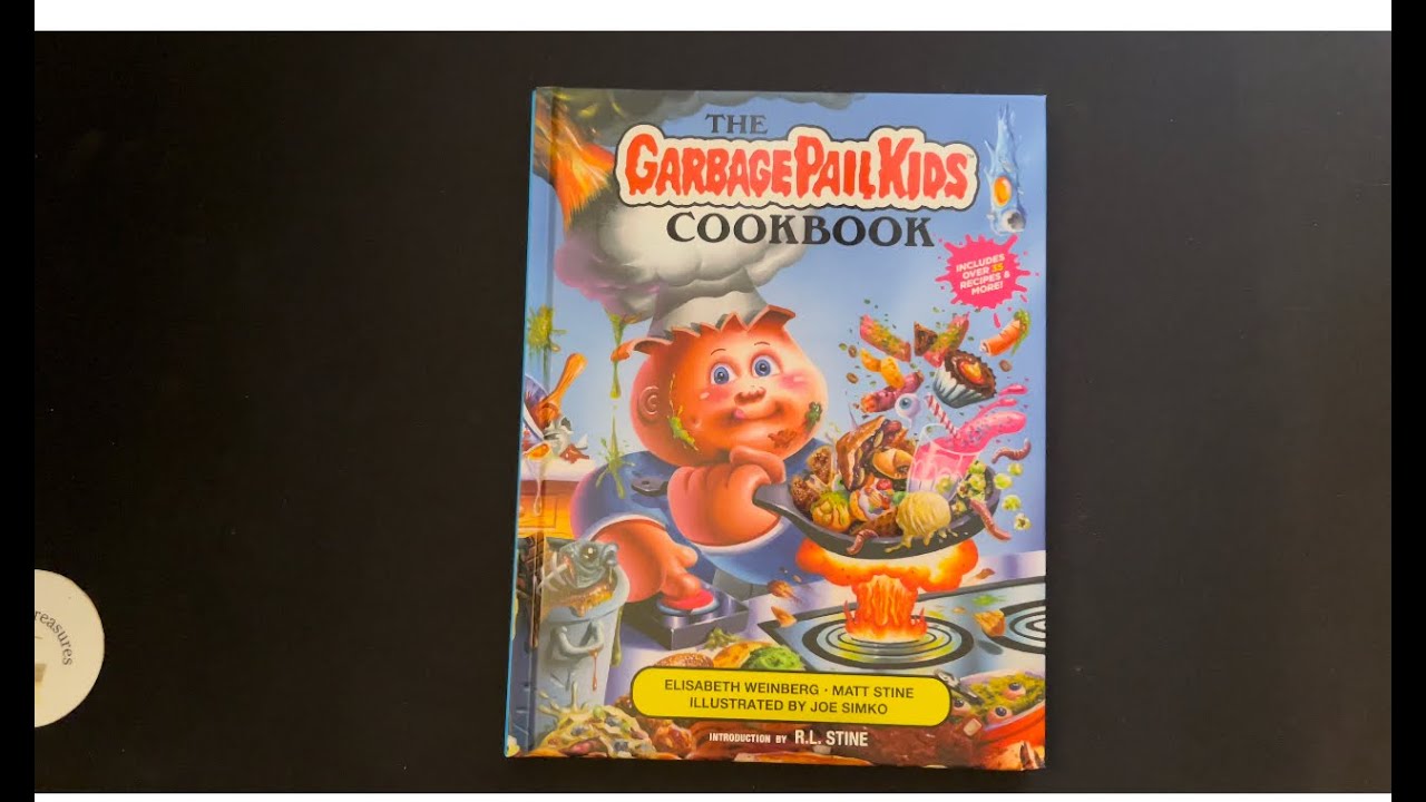 Garbage pail kids cookbook!! - YouTube
