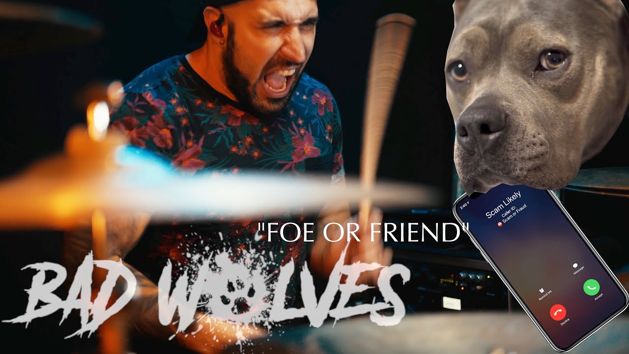BAD WOLVES "FOE OR FRIEND" DRUM COVER - YouTube
