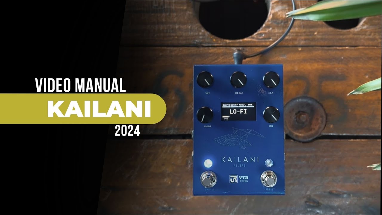 Vídeo Manual - Kailani Reverb 2024 - YouTube