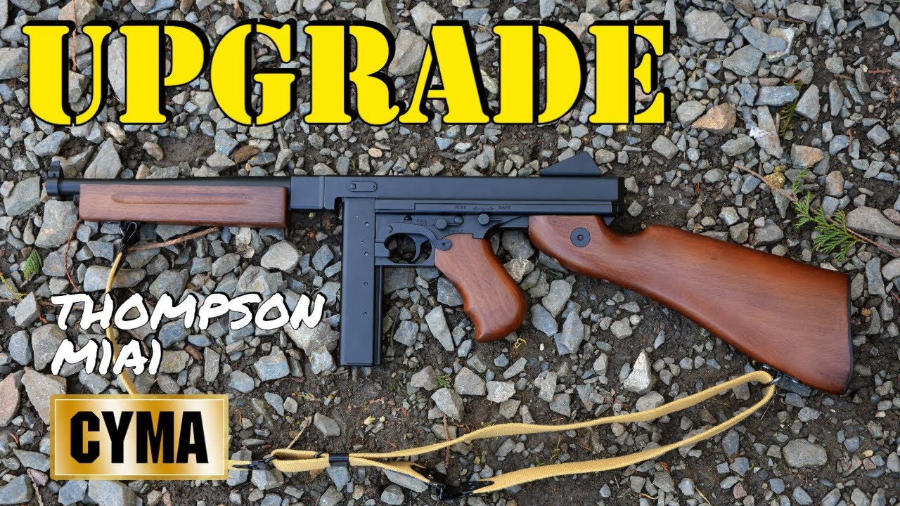 UPGRADE Thompson CYMA [CM.033] réactivité / gearbox / hop up et canon ...