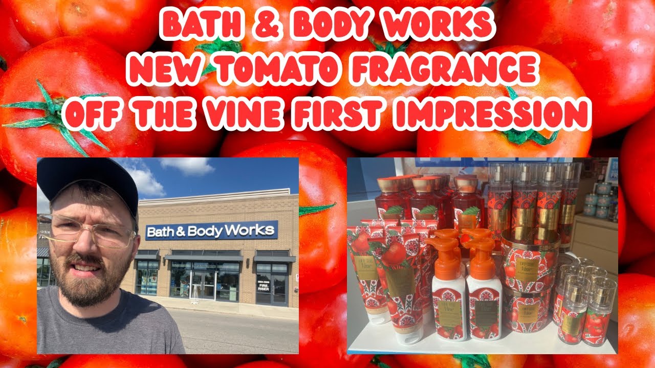 🍅New Tomato Fragrance At Bath & Body Works | First Impression 🍅 - YouTube