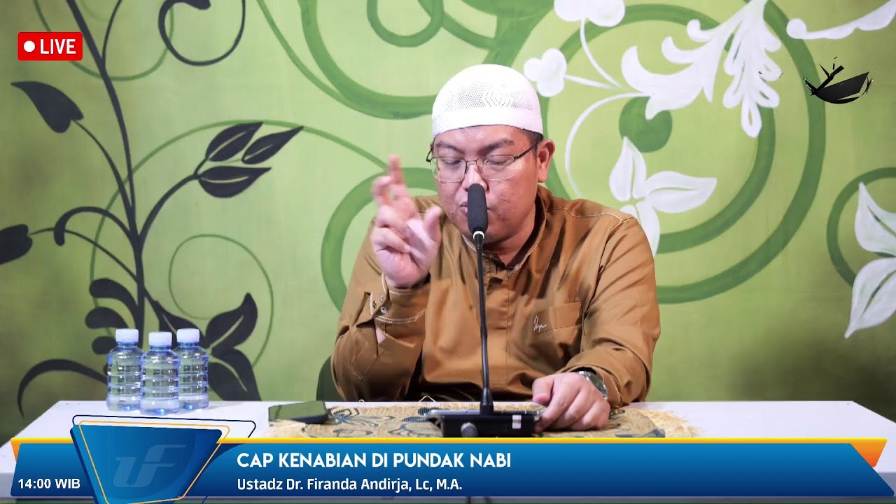 🔴[LIVE] Cap Kenabian Di Pundak Nabi - Ust Dr. Firanda Andirja, M.A ...
