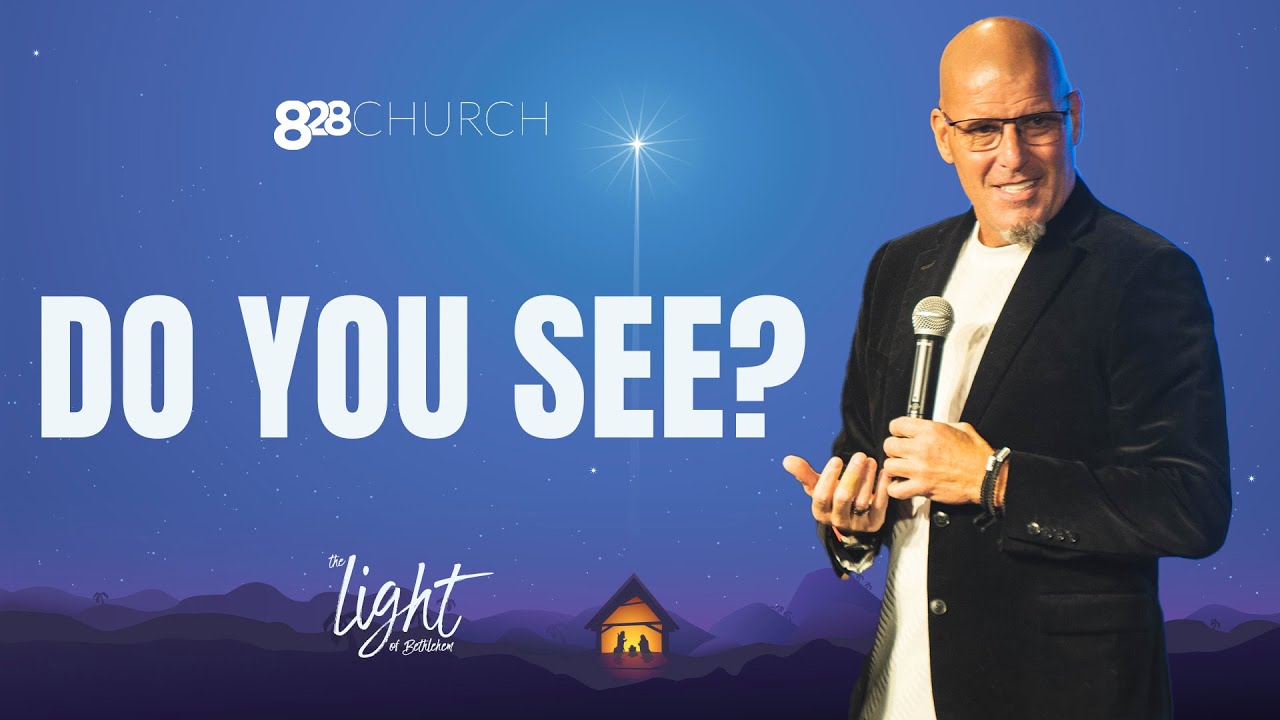 Do You See | Ron Barnard | 828 Church - YouTube