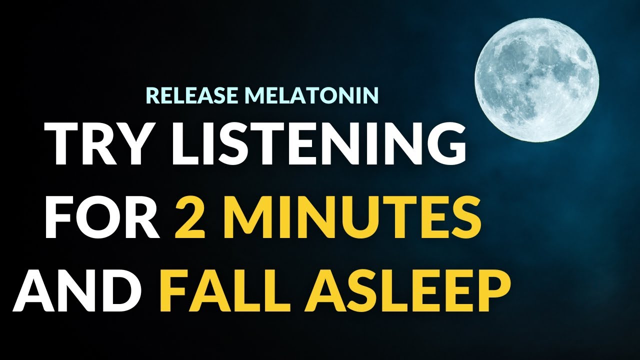 Body Mind Restoration Fall Asleep In Under 2 MINUTES Melatonin body-mind-restoration-fall-asleep-in-under-2-minutes-melatonin