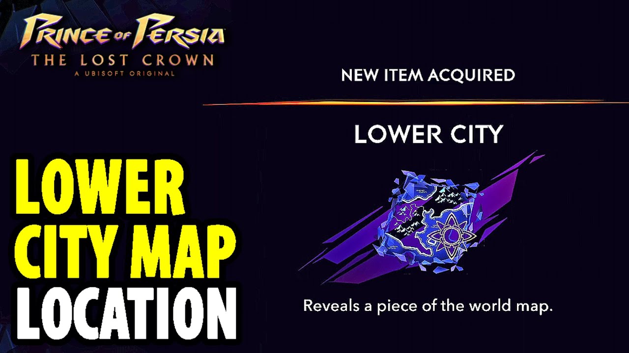 Where to Find LOWER CITY Map | Prince of Persia The Lost Crown ...