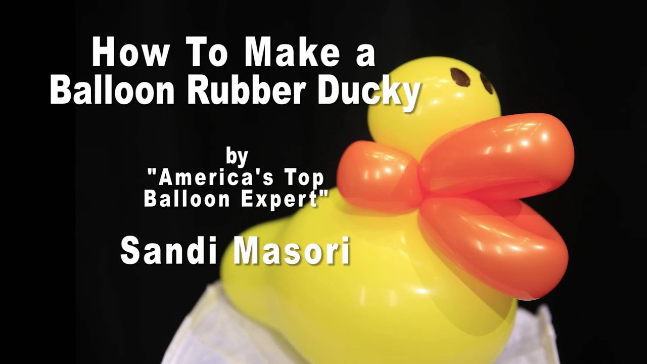 Balloon Rubber Ducky - Balloon Animals Tutorial - YouTube
