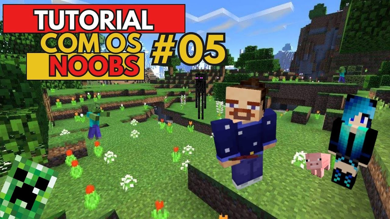 Tutorial com os Noobs - Saindo para buscar nossa base #5 - YouTube