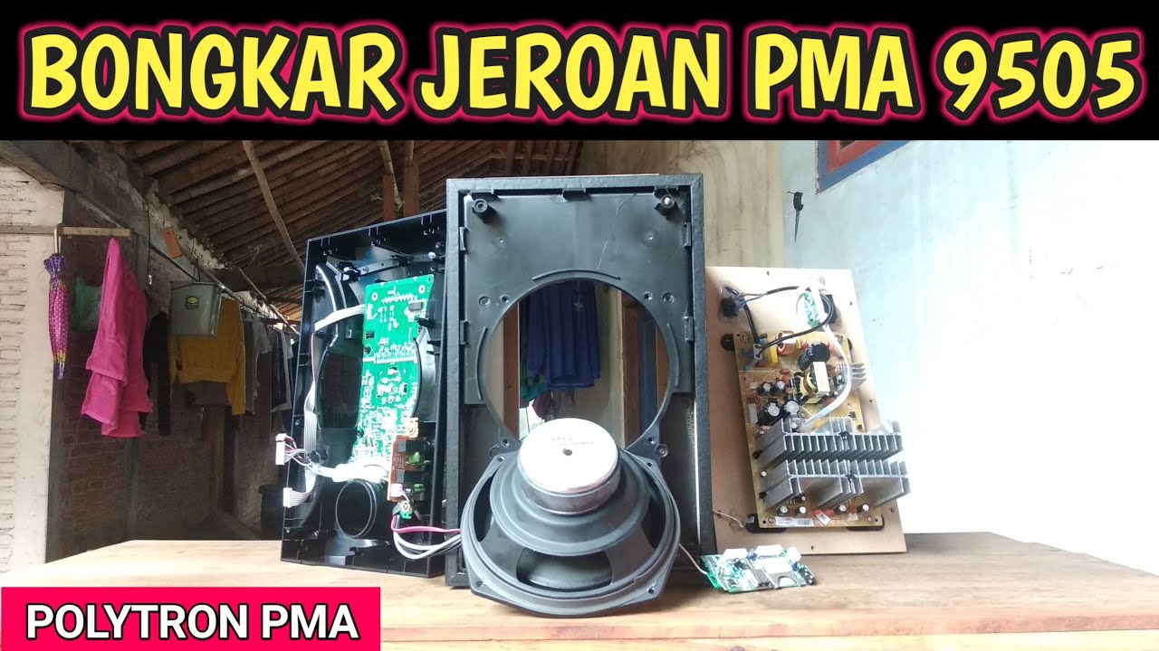 Bongkar Polytron PMA 9505 Speaker Subwoofer Aktif 2.1 | Look inside Sub ...