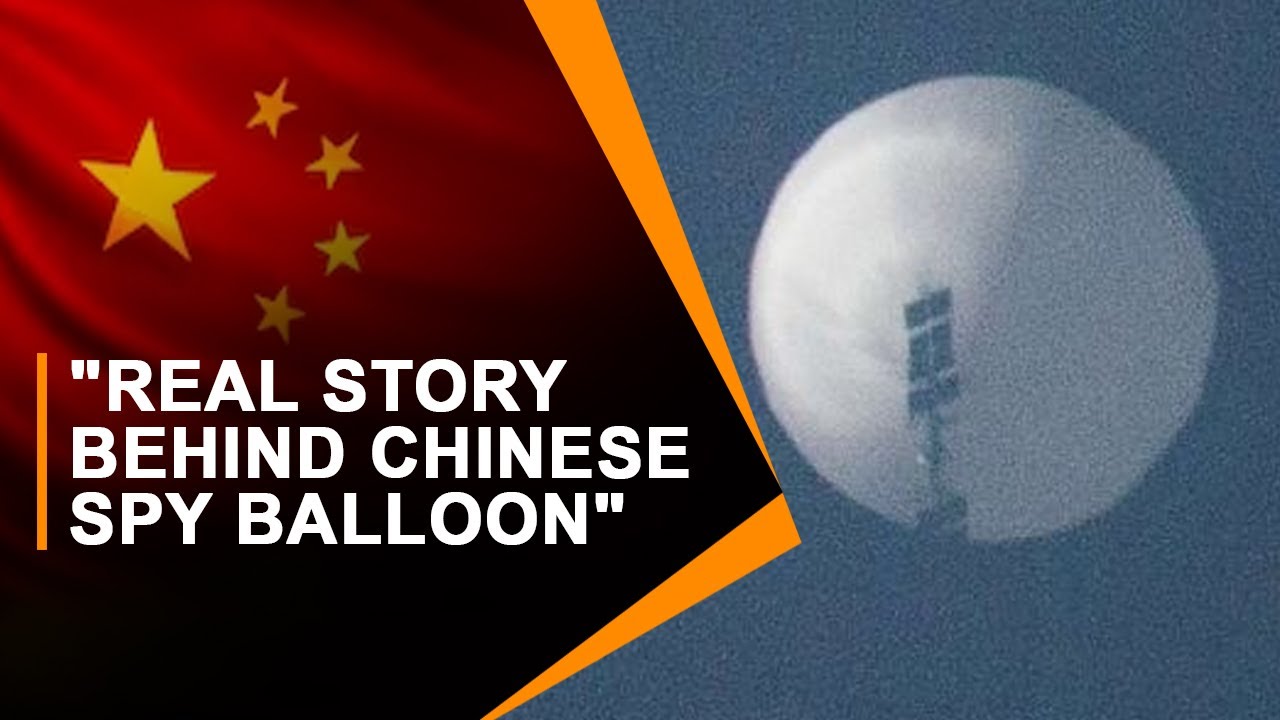 💥💥Real Story Behind Chinese SPY Balloon Revealed! - YouTube