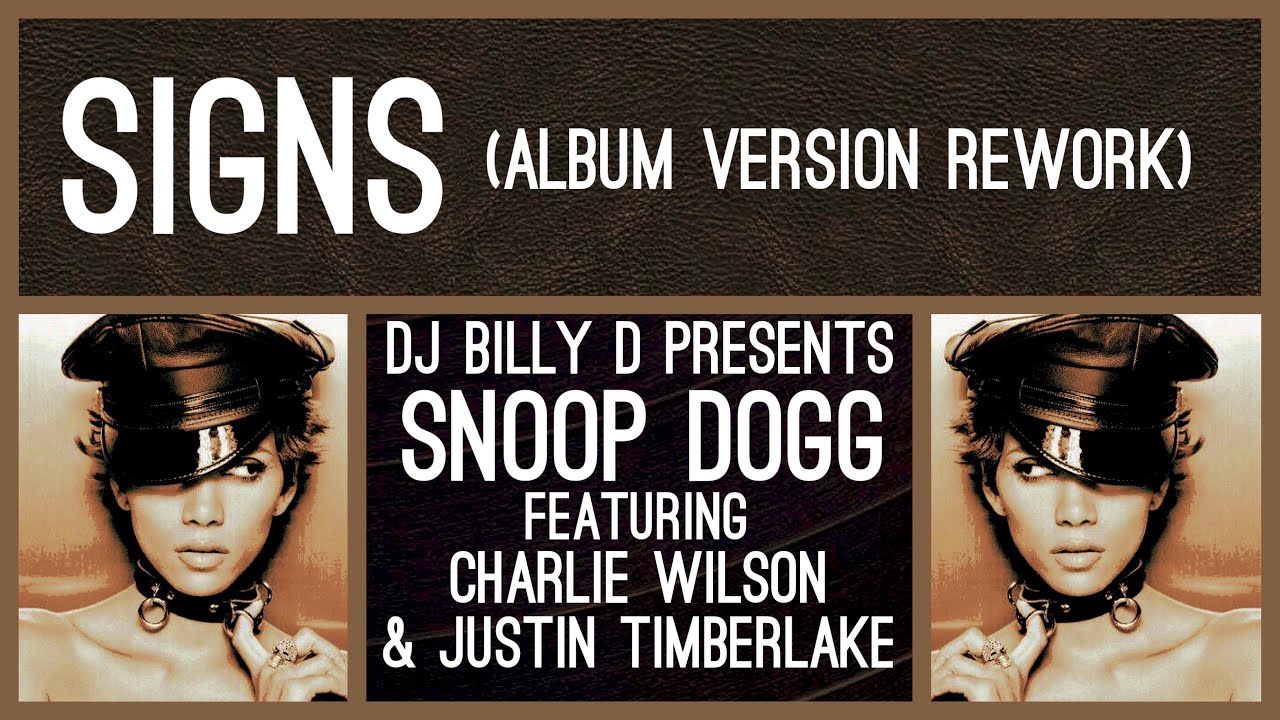 Snoop Dogg featuring Charlie Wilson & Justin Timberlake - Signs (Album ...