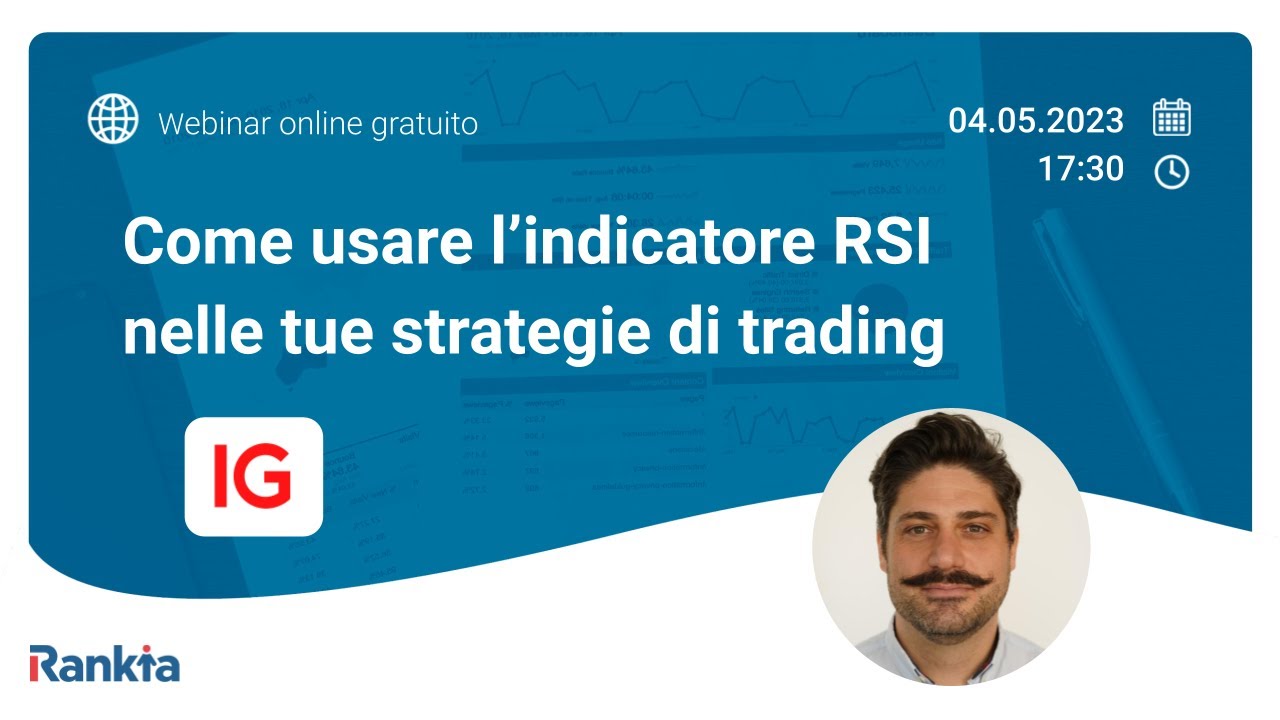 Come usare l’indice di forza relativa RSI nelle tue strategie di ...