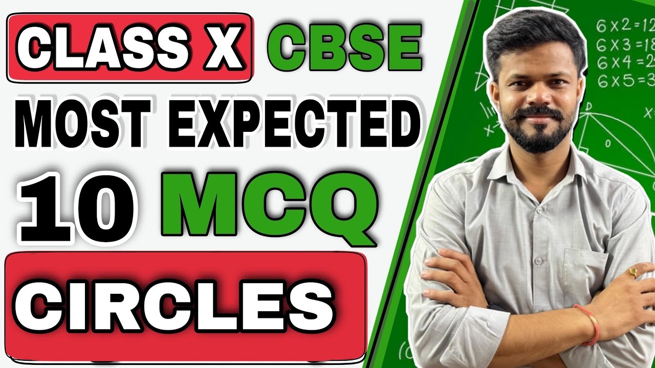 Circles MCQ | Class 10 Most Expected Question CBSE | ICSE | Detailed ...