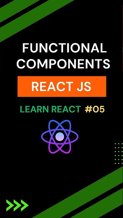 Functional Components in React JS | Learn React JS #05 | React JS Tutorials | React JS full ...
