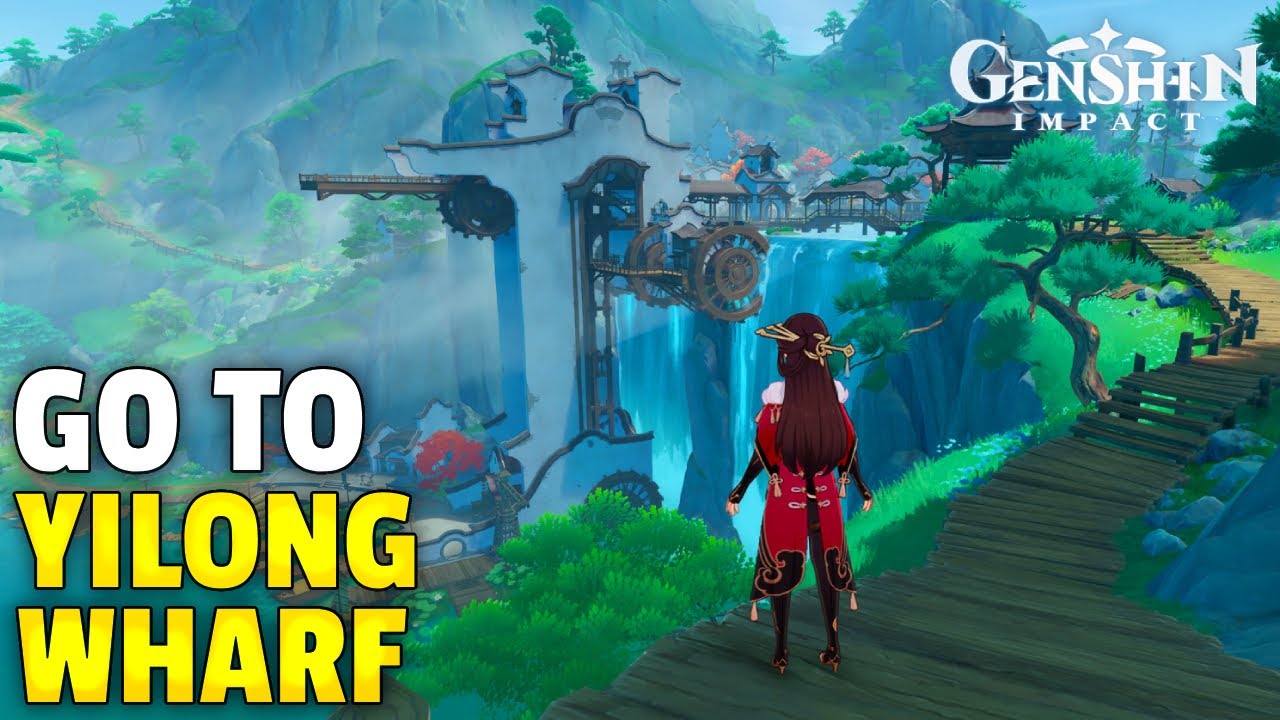 Go to Yilong Wharf | Genshin Impact - YouTube