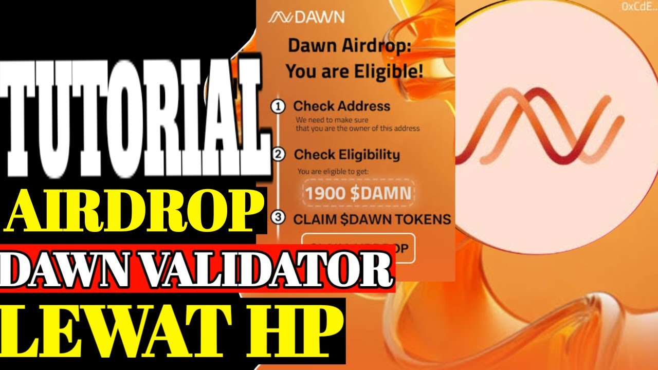 TUTORIAL LENGKAP GARAP AIRDROP EXTENSION DAWN VALIDATOR LEWAT HP.!! 100 ...