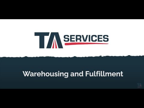 TA Services - Your Warehousing & Fulfillment Partner - YouTube