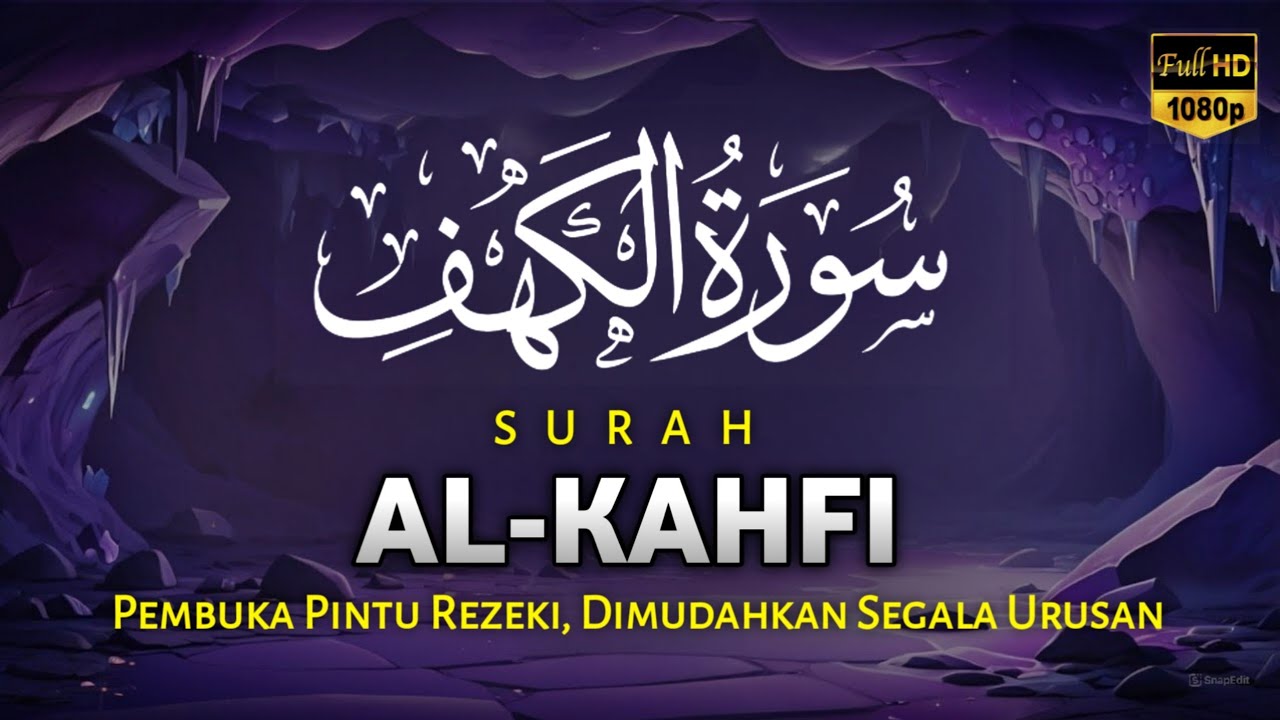SURAH AL KAHFI di JUMAT BERKAH - Murottal alquran ngaji merdu surat al ...