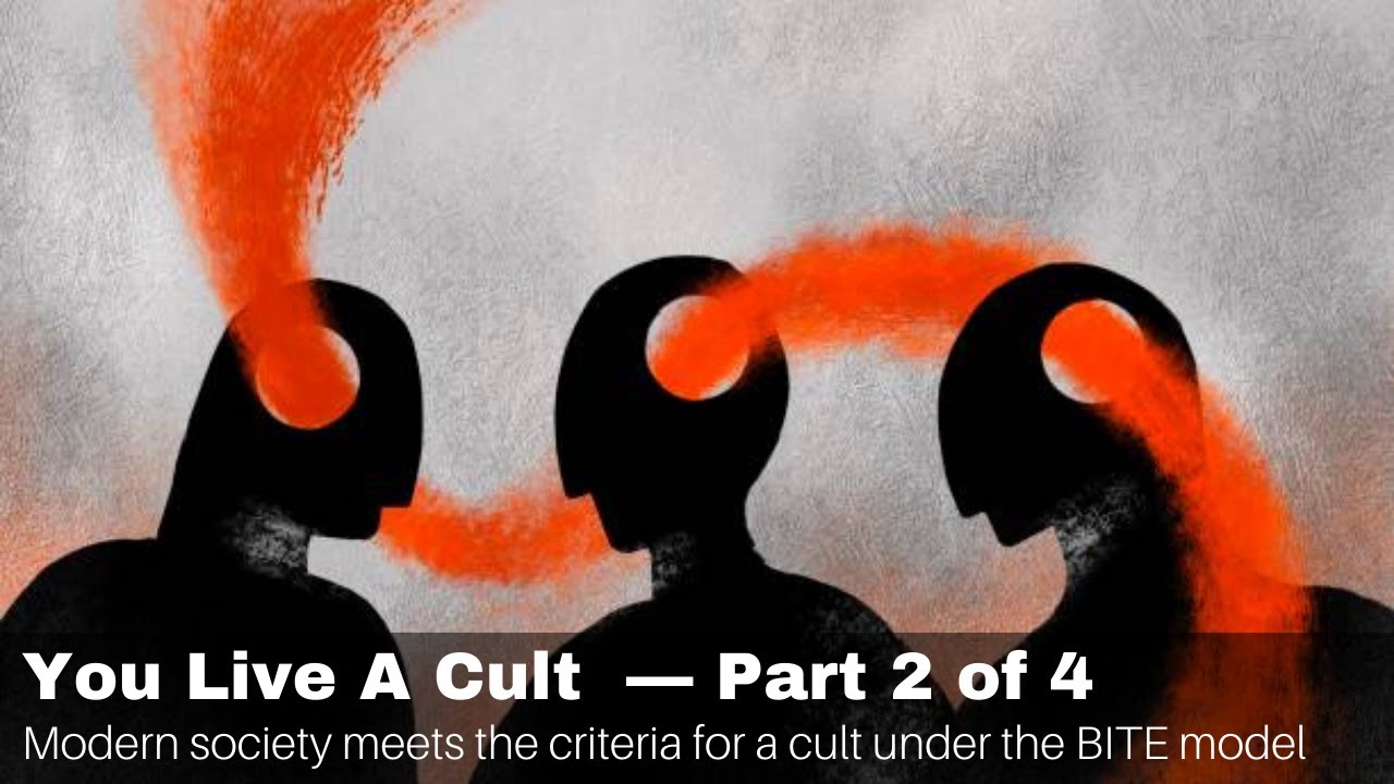 You Live In A Cult (part 2 of 4) • Modern Society Checks All The Boxes ...