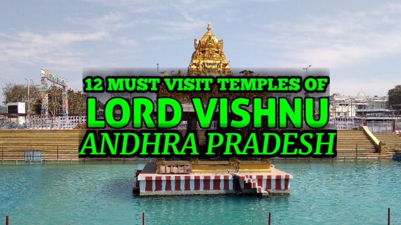 FAMOUS LORD VISHNU TEMPLES IN ANDHRA PRADESH | 12 MUST VISIT PLACES ...